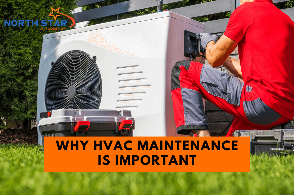 Why HVAC Maintenance Is Important For Homeowners 2023 Why HVAC Maintenance Is Important For Homeowners 2023